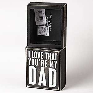 Primitives by Kathy 19444 Box Sign, 3.5" x 4", Love That You're My Dad