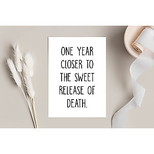 Emily gift One Year Closer To The Sweet Release Of Death. Funny Birthday Cards For Men And Women - Happy Birthday Card For Him Or Her