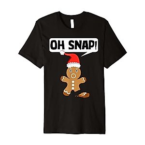 Gingerbread Man Oh Snap Cookie Christmas Stocking Stuffer Premium T-Shirt