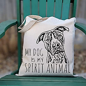 My Dog is My Spirit Animal Tote Bag by Pet Studio Art