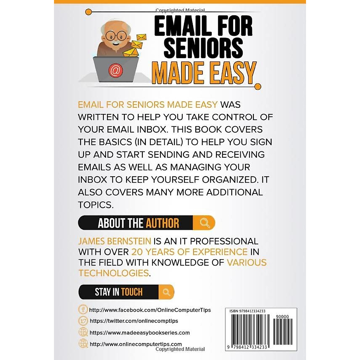 Email for Seniors Made Easy: Keeping in Touch the Easy Way (Computers for Seniors Made Easy)