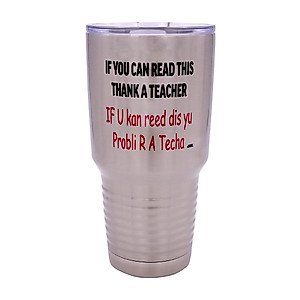 Rogue River Tactical Funny Teacher Large 30oz Stainless Steel Travel Tumbler Mug Cup w/Lid School If You Can Read This Teaching Educator Gift