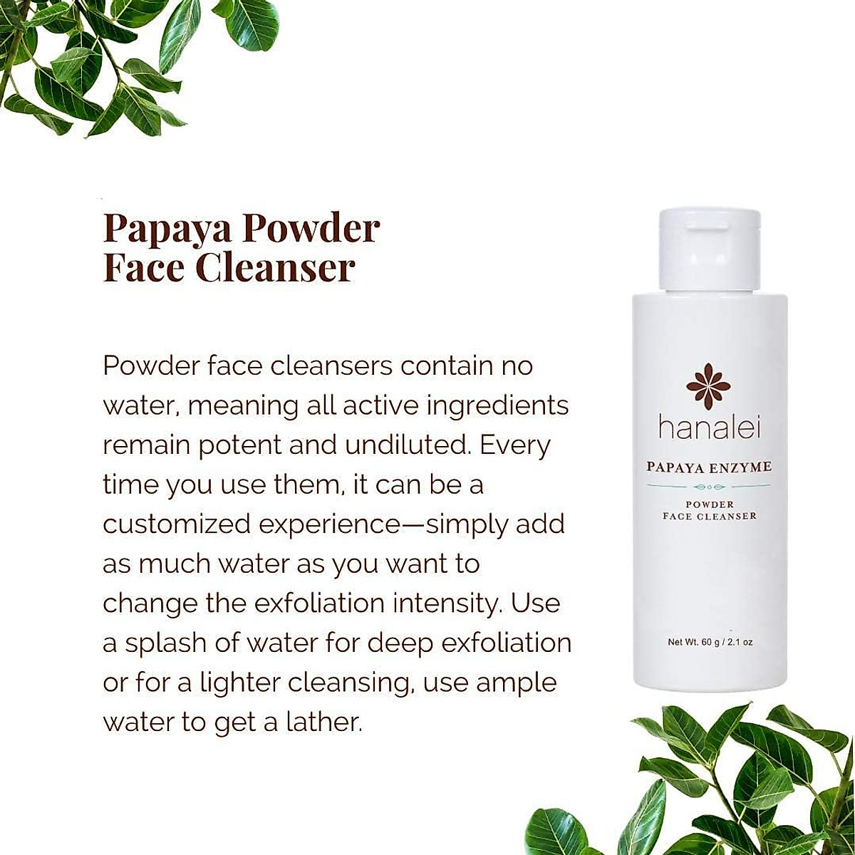 Hanalei Cruelty-Free and Paraben - Free Papaya Powder Face Cleanser, Gentle Everyday Cleansing, Non-Striping and Hydrating, All Skin Types, Full Size (60 g)