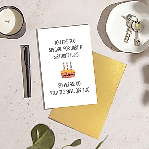 Snarky Birthday Card for Friends, Funny Birthday Card Gift for Him Her, Rude Birthday Card, You Are Too Special for Just A Birthday Card