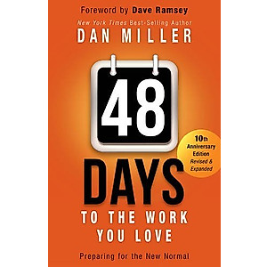 48 Days to the Work You Love: Preparing for the New Normal