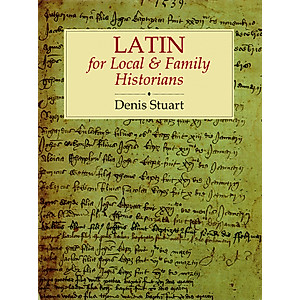 Latin for Local and Family Historians