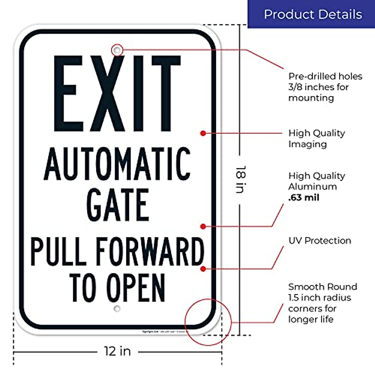 Exit Automatic Gate Pull Forward To Open Sign, 12x18 Inches, Rust Free .063 Aluminum, Fade Resistant, Made in USA by Sigo Signs