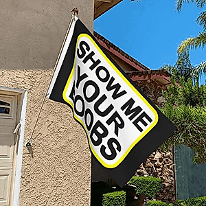 Show Me Your Boobs Garden Flags 3 x 5 Foot Yard Flags Double-Sided Banner with Metal Grommets for Room Lawn Patriotic Sports Events Parades