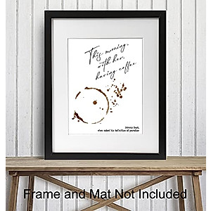 Johnny Cash Quote Wall Art Print - Coffee Art - Great Sentimental Gift - Chic Home and Kitchen Decor - Ready to Frame (8X10) Photo - This Morning, With Her, Having Coffee - Definition of Paradise