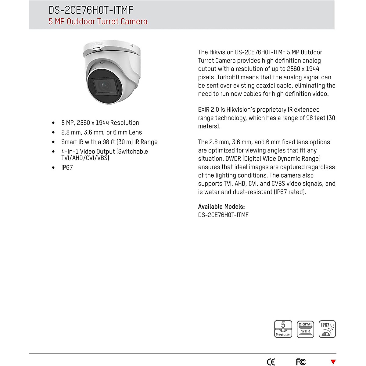 DS-2CE76H0T-ITMF 5MP Turbo HD TVI Turret Dome Mini Eyeball Analog Security Camera, CCTV Surveillance, 2.8mm Wide Angle, 65ft Night Vision, Outdoor, ONLY Compatible with Hik Vision 5MP and 8MP DVR