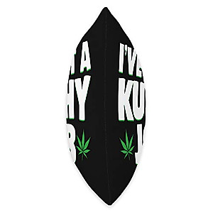 Dispensary I've Got A Kushy Job Funny Gift I've Got A Kushy Job Throw Pillow, 18x18, Multicolor