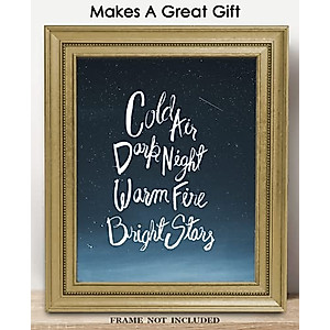 Cold Air, Dark Night, Warm Fire, Bright Stars Typography Wall Art Decor Poster: Unique, Chic, Boho & Modern Prints for Home, Office, Classroom, Dorm, Livingroom & Bedroom | Unframed Posters 8x10