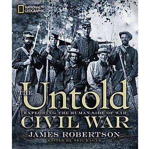 Untold Civil War, The: Exploring the Human Side of War