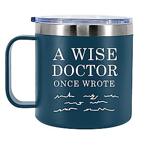 A Wise Doctor Once Wrote Insulated Coffee Cup 14oz With Handle And Lid Doctor Gifts Physician Medical Student MD Dr Husband Wife Dad Mom Stainless Steel Vacuum Insulated Camping Travel Thermal Mug