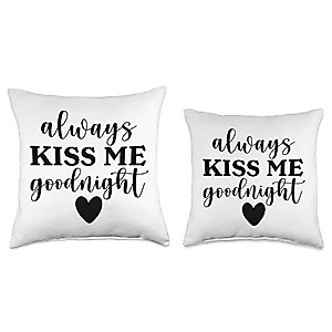 Wedding Anniversaries Gifts and Accessories Always Kiss Me Goodnight, Cute Valentines Day Gift Throw Pillow, 18x18, Multicolor