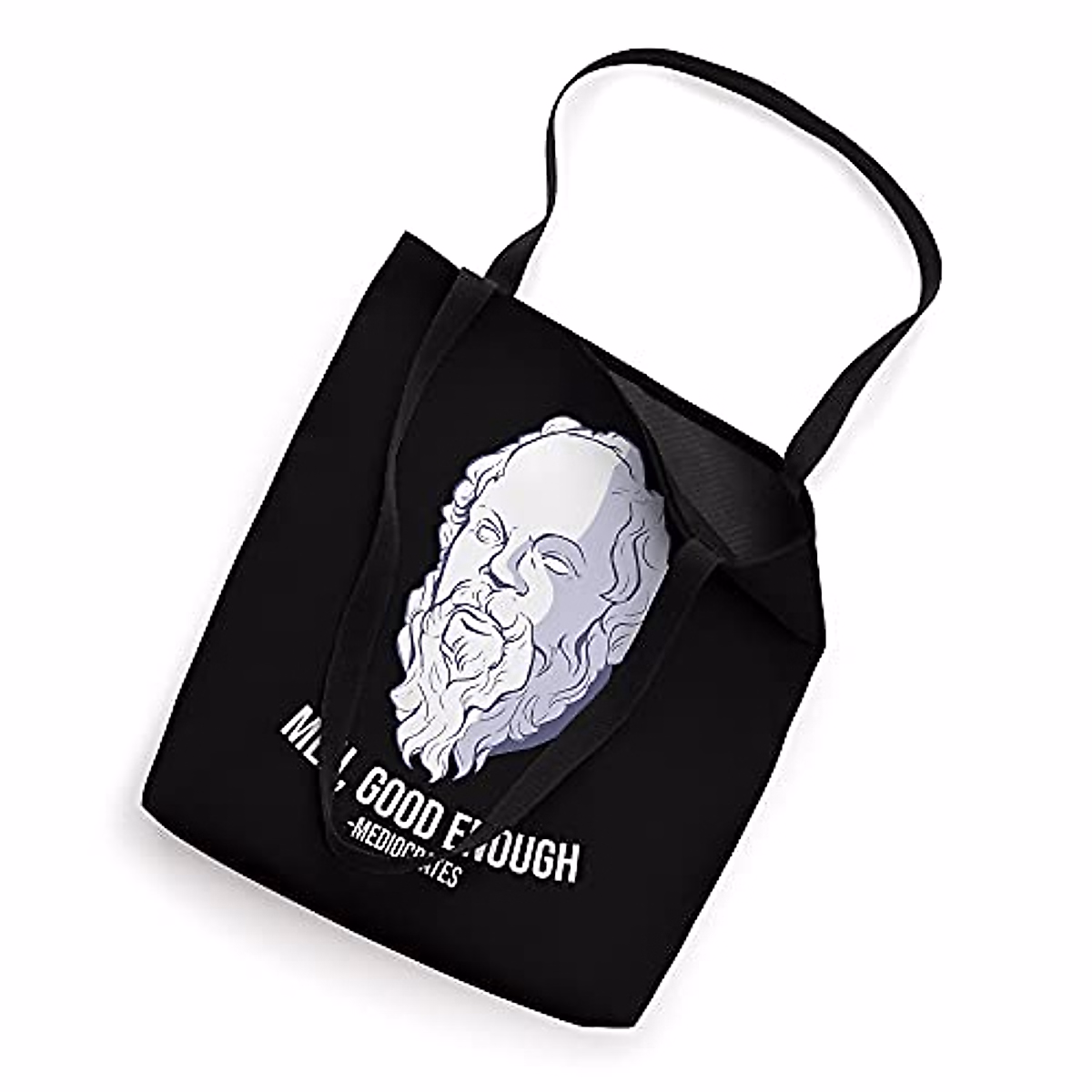 "Meh, good enough" - Mediocrates Meme Funny Philosophy Tote Bag