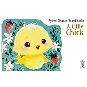 A Little Chick - Children's Animal Shaped Board Book