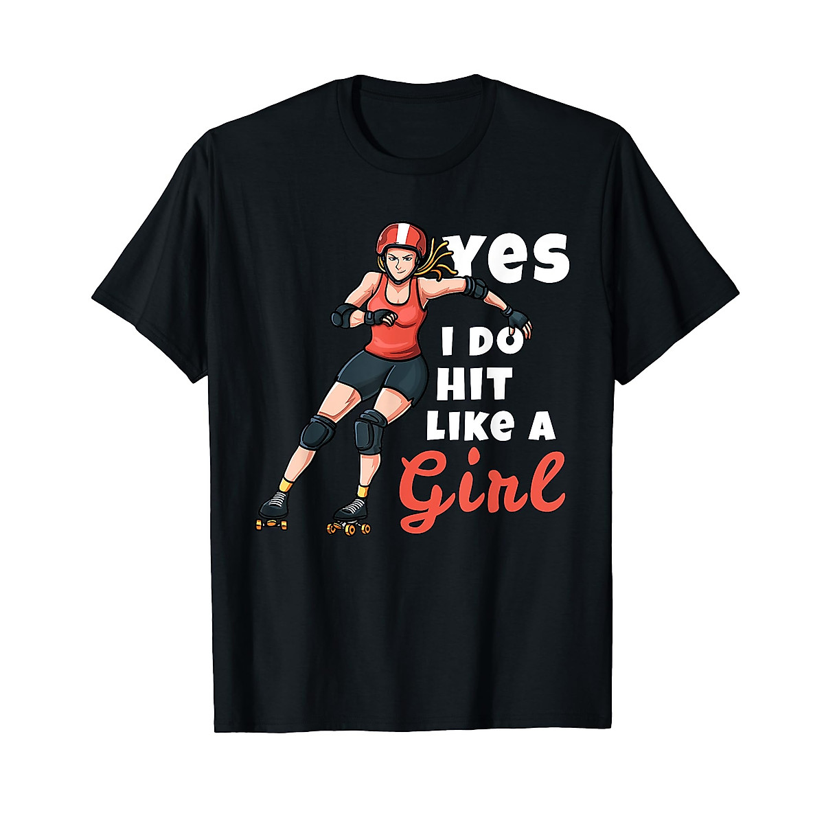 Yes I Do Hit Like A Girl Funny Roller Derby Player For Women T-Shirt