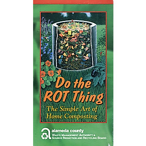 Do the ROT Thing: The Simple Art of Home Composting