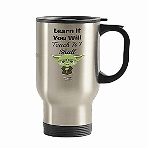 Teacher Travel Mug - Novelty Gifts, Stainless Steel Insulated Cup By Vitazi Kitchenware - Funny Mug for Teachers, Star Wars Fans Learn It You Will Teach It You Shall, With Yoda Image, Ver 2 (Silver)
