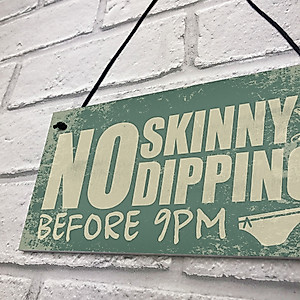 XLD Store Hot Tub Plaque Garden No Skinny Dipping Shed Sign Jucuzzi Pool Funny Outdoor Sign Friend Gift