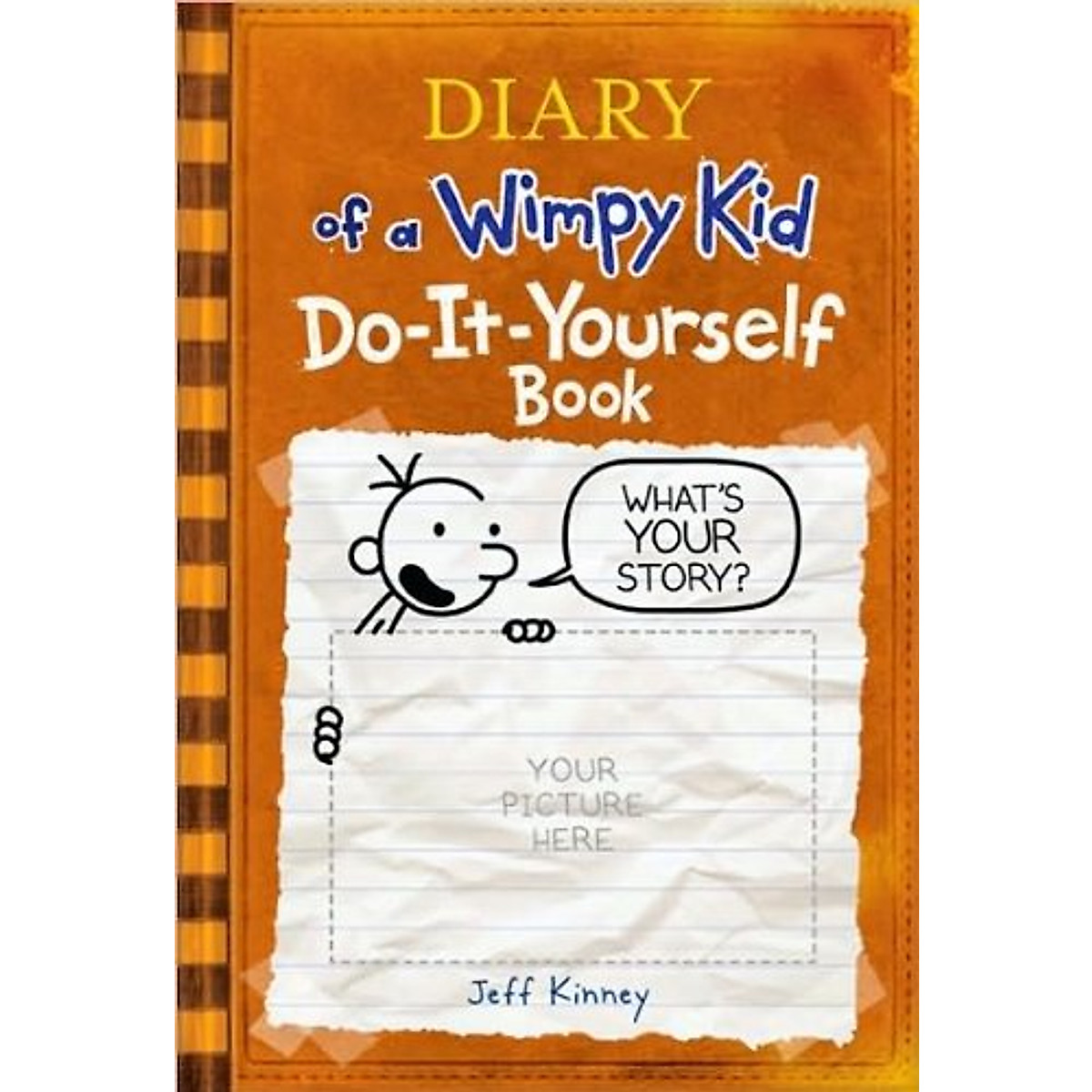 Diary of a Wimpy Kid Do-It-Yourself Book,Hardcover, Based on the diary of character Greg Heffley, this innovative journal lets kids express themselves.On October 01, 2008