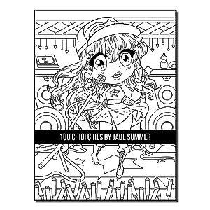100 Chibi Girls: An Adult Coloring Book Collection with Cute Girls, Fantasy, Horror, Christmas, and More!