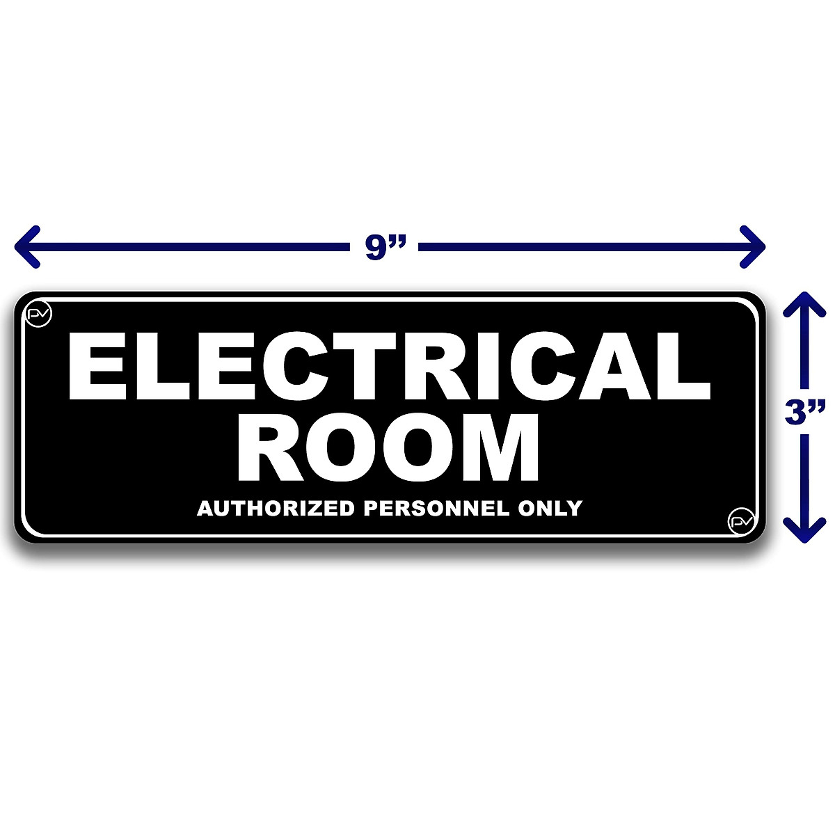 Sign for Door, Authorized Personnel Only in Acrylic Plastic, Black and White, Rounded Corners, Durable, Long Lasting with Double Sided Tape in the Back - 3" x 9" (Electrical Room)