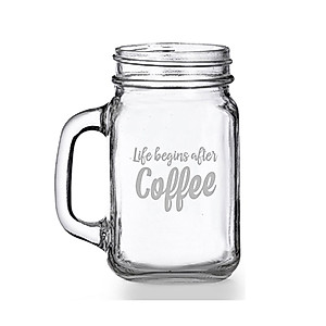 Life Begins After Coffee Mason Jar Mug