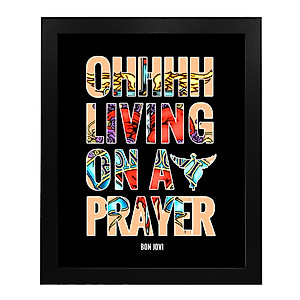 Bon Jovi - Living on a Prayer - Vintage Rock Band Wall Art, This Ready to Frame Song Lyric Wall Art Poster is Good For Home, Music Room, Office, Studio, Dorm & Cave Room Decor, Unframed - 8x10"