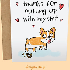Sleazy Greetings Funny Happy Mother's Day Card For Mom From Daughter With Matching Envelope | 5 x 7 Inch Corgi Dog Poop Birthday Card For Mom | Thanks For Putting Up With All My Shit Card