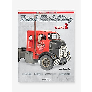 The Complete Guide to Truck Modelling Volume 2