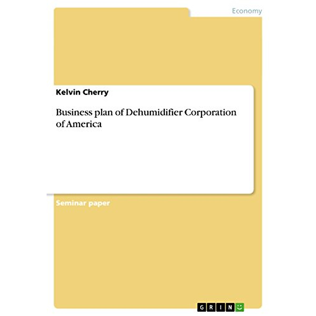 Business plan of Dehumidifier Corporation of America