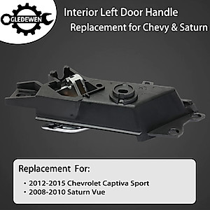 Gledewen Interior Door Handle, Compatible with 2012-2015 Chevy Captiva Sport | 2008-2010 Saturn Vue, Front/Rear Inside Left Driver Side | Replace# 96861998 96660863 20983660 Inner Handle