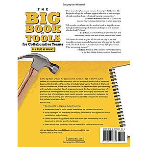 The Big Book of Tools for Collaborative Teams in a PLC at Work® (An explicitly structured guide for team learning and implementing collaborative PLC strategies)