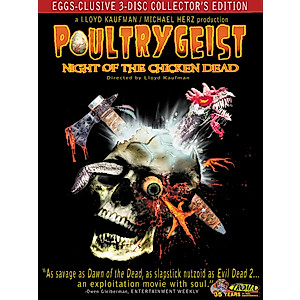 Poultrygeist: Night of the Chicken Dead (Three-Disc Collector's Edition)