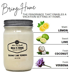 Nika's Home Coconut Lime Verbena Soy Candle - 12oz Mason Jar - Non-Toxic Soy Candle-Hand Poured Candle- Handmade, Long Burning Candle-Highly Scented Candle-All Natural, Clean Burning Candle