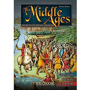 The Middle Ages: An Interactive History Adventure (You Choose: Historical Eras) (You Choose Books)
