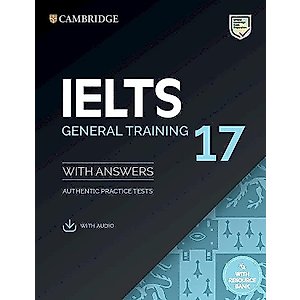 IELTS 17 General Training Student's Book with Answers with Audio with Resource Bank (IELTS Practice Tests)
