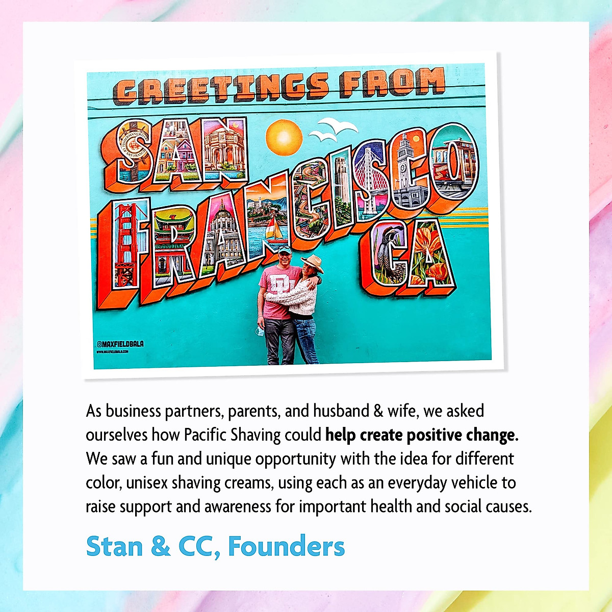 Pacific Shaving Company COLORFUL Shaving Cream, Shave with Purpose - Safe & Natural Ingredients, Cruelty Free, Made in the USA - 6 Item Bundle (7 oz each)