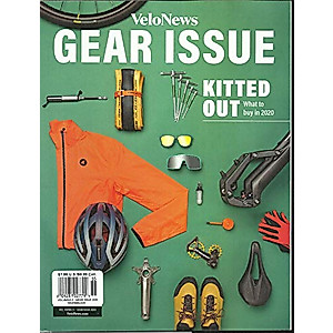 VELO NEWS MAGAZINE, GEAR ISSUE * KITTED OUT WHAT TO BUY IN 2020 GEAR ISSUE,2020