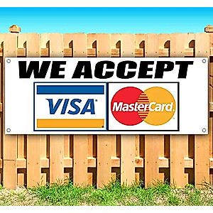 We Accept Visa MC (Inventory Clearance) 13 oz Banner | Non-Fabric | Heavy-Duty Vinyl Single-Sided With Metal Grommets