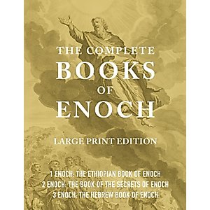 The Complete Books of Enoch (Annotated): Large Print Collectors Edition