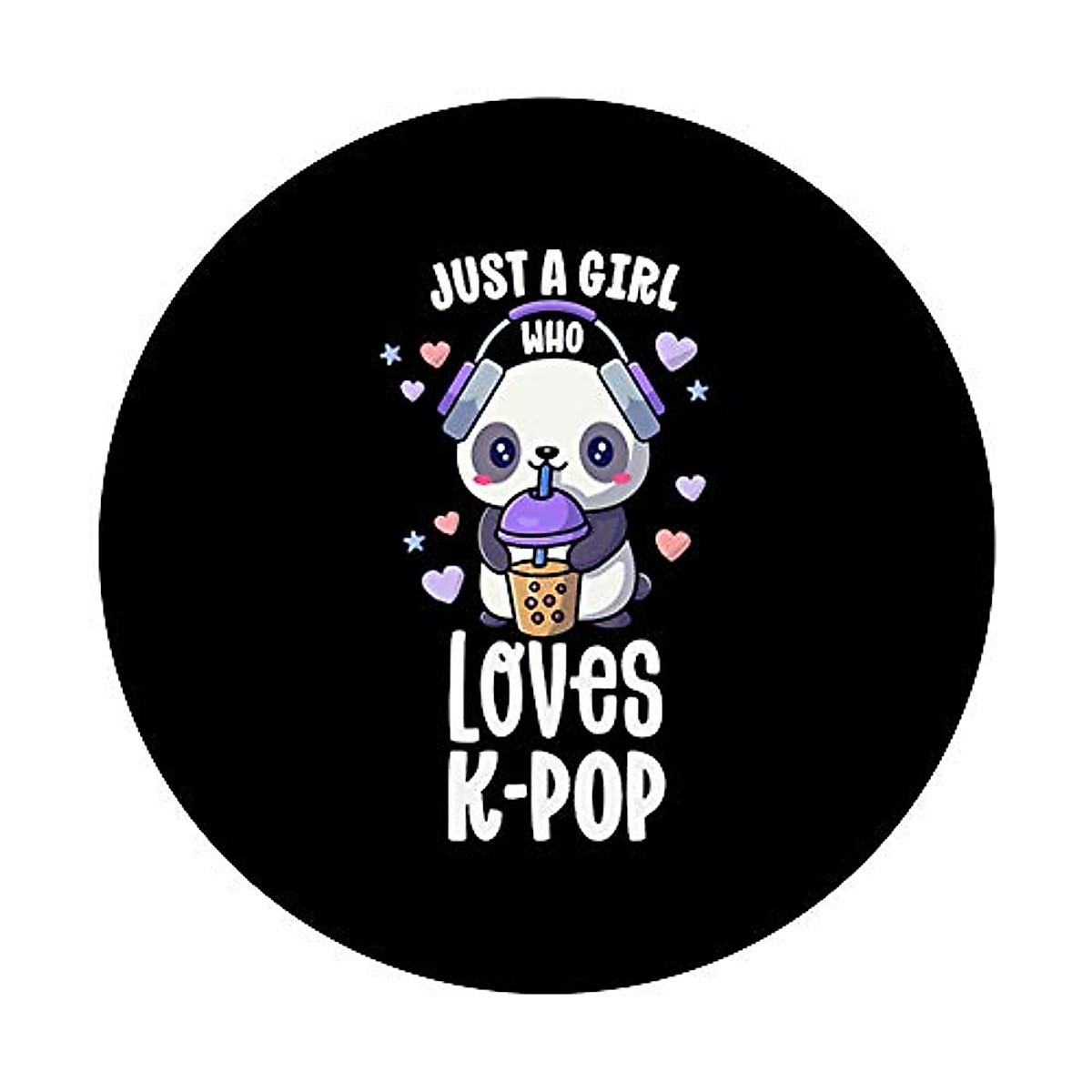 Just A Girl Who Loves K-Pop Shirt Gift Kawaii Boba And KPop PopSockets PopGrip: Swappable Grip for Phones & Tablets
