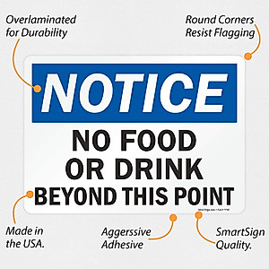 SmartSign-S-1938-EU-14 "Notice - No Food or Drink Beyond this Point" Label | 10" x 14" Laminated Vinyl