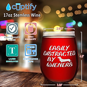 Cuptify Easily Distracted by Wieners Etched on 17 oz Stemless Wine Glass Funny Dachshund Gift for Women, Men Wiener Dog Lovers
