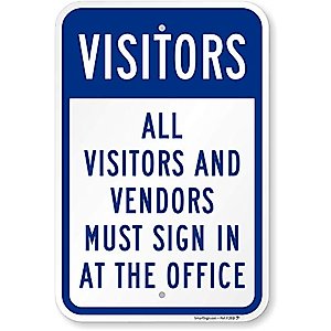 SmartSign "All Visitors And Vendors Must Sign In At The Office" Sign | 12" x 18" Aluminum