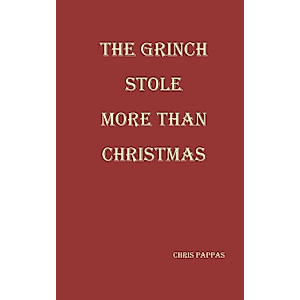 The Grinch Stole More than Christmas