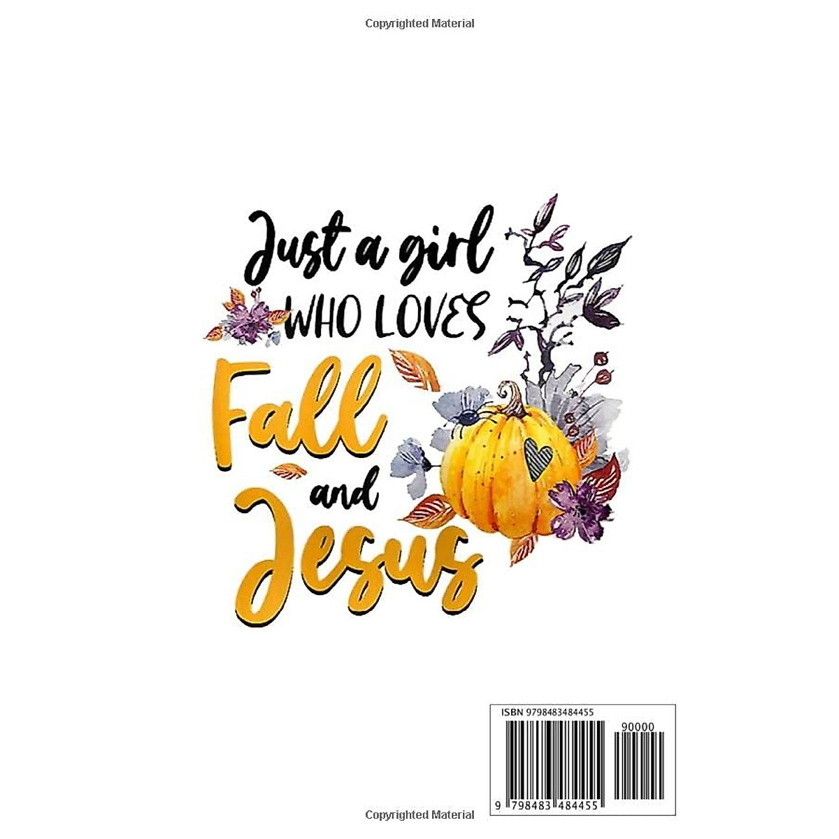 Notebook - Happy thanksgiving 2021 notebook journal for kids, adults, Family & Friends Just a girl who loves fall and owls: Writing in as a dairy or ... Notebook Journal - 6 x 9 Inches - 114 Pages