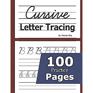 Cursive Letter Tracing: 100 Practice Pages - Letters and Words - Beginning Cursive Writing For Children - Kids Handwriting Practice Workbook - Learning Cursive